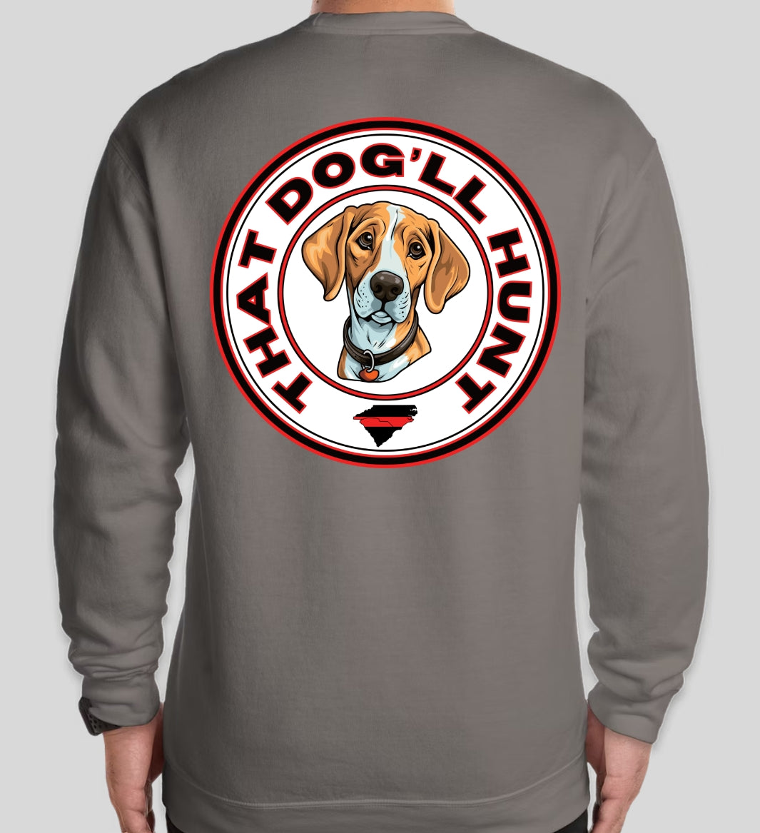 That Dog'll Hunt Pepper Sweatshirt | HatFlow Company